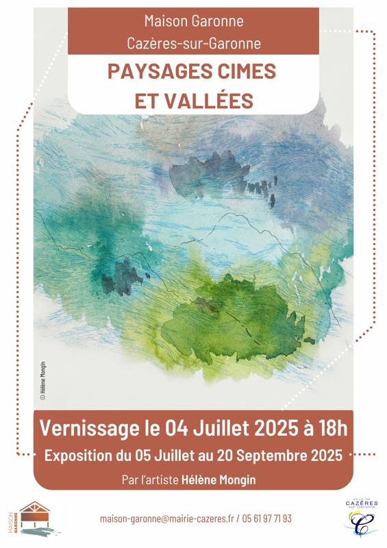 EXPOSITION « PAYSAGES, CIMES ET VALLÉES » - Expositions - Haute-Garonne